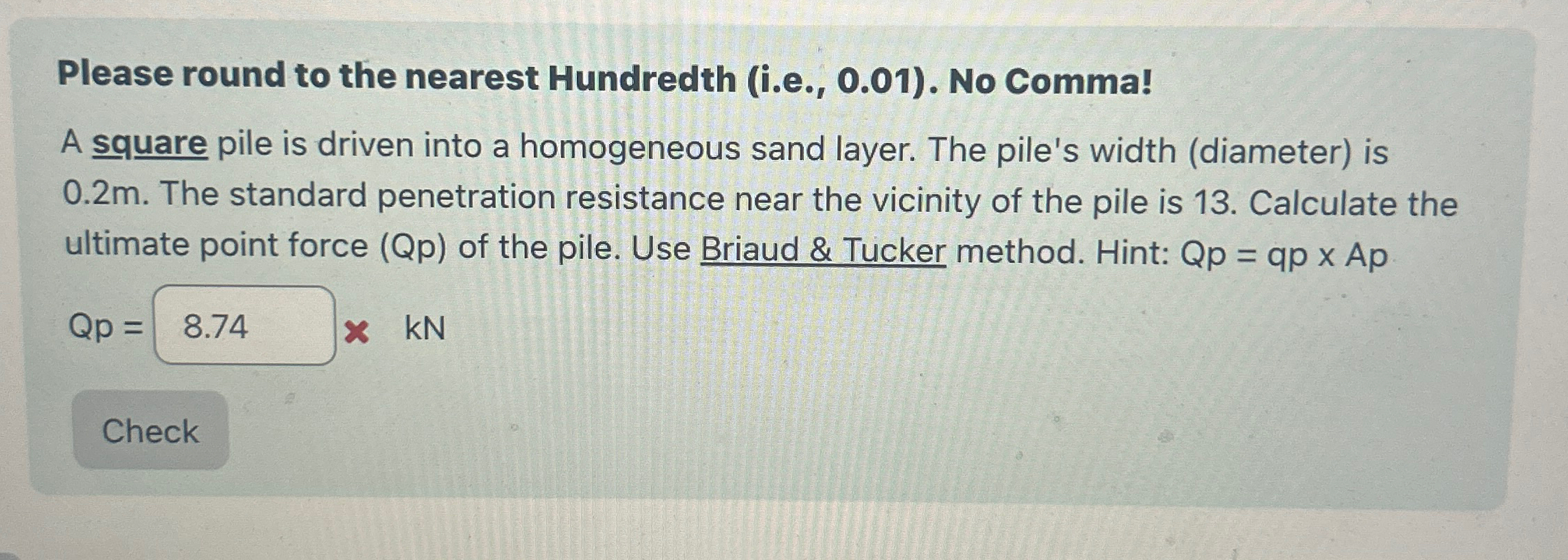 Solved Please round to the nearest Hundredth (i.e., 0.01). | Chegg.com