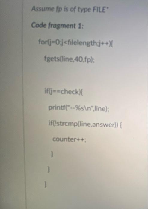 Solved Assuming the code fragment works, answer the | Chegg.com