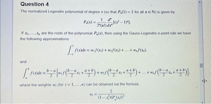 Solved The normalized Legendre polynomial of degree n (so | Chegg.com