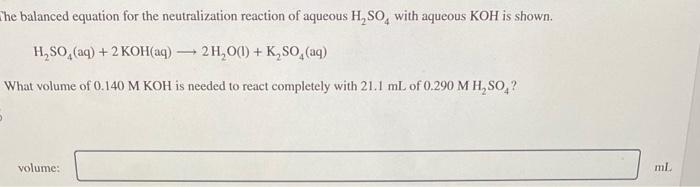 Solved The balanced equation for the neutralization reaction | Chegg.com