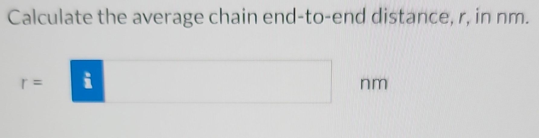 Solved For a linear polymer molecule, the total chain length | Chegg.com