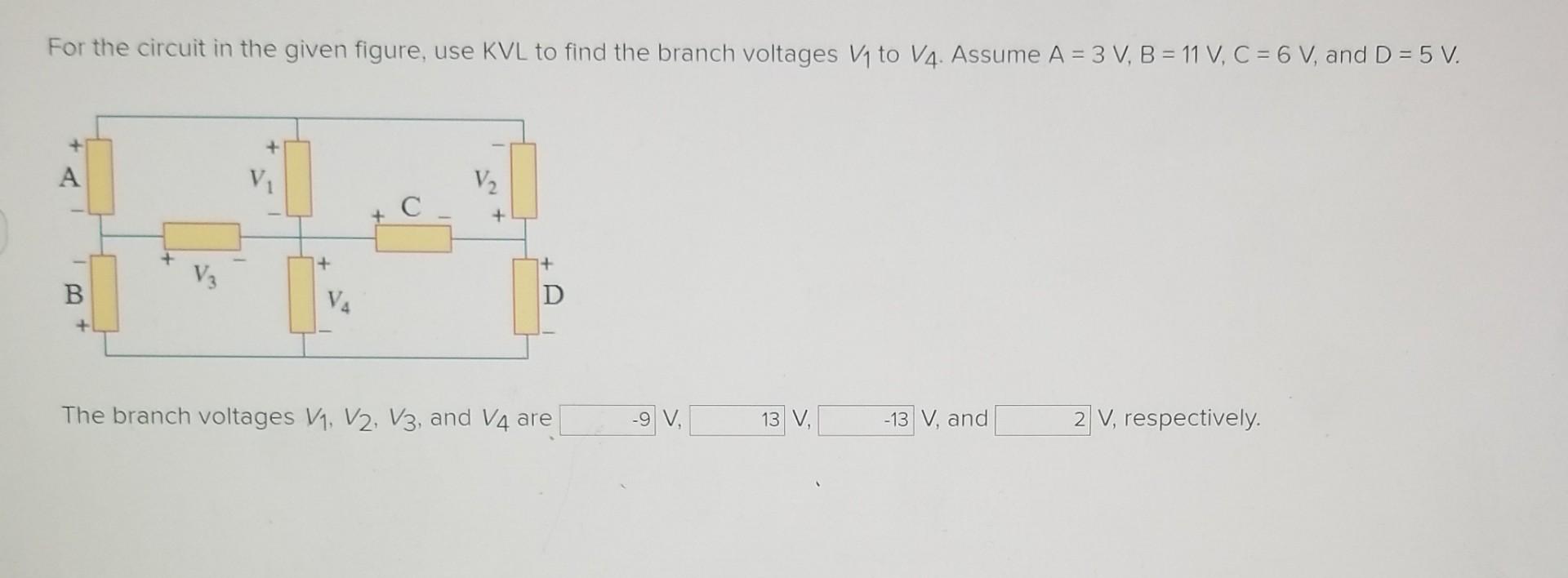 Solved For the circuit in the given figure, use KVL to find | Chegg.com