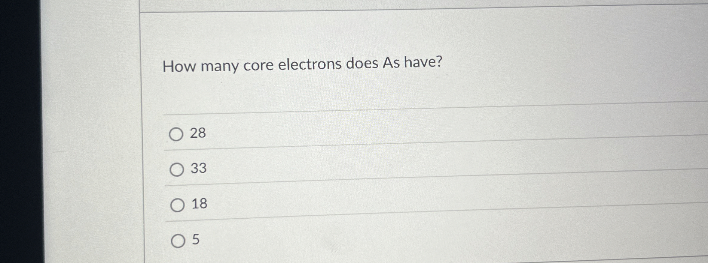 Solved How many core electrons does As have?2833185 | Chegg.com