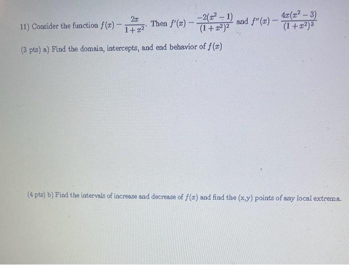 Solved 11) Consider the function f(x)−1+x22x. Then | Chegg.com