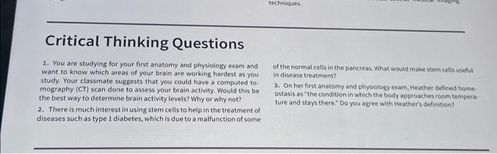 Solved Critical Thinking Questions 1. You are studying for | Chegg.com