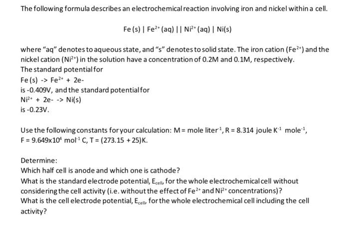 Solved The following formula describes an electrochemical | Chegg.com