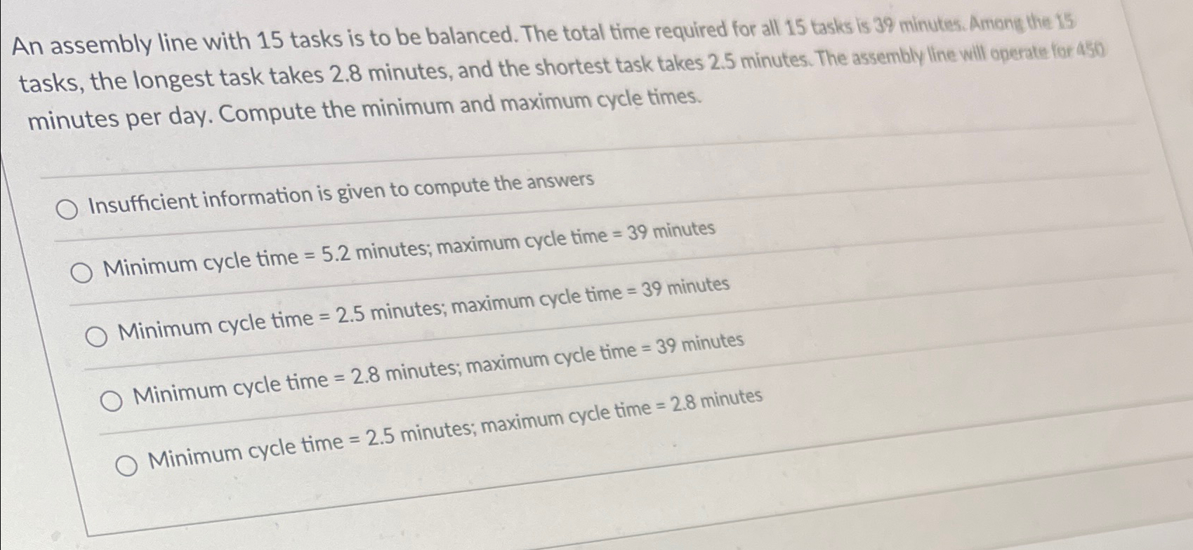 An assembly line with 15 ﻿tasks is to be balanced. | Chegg.com