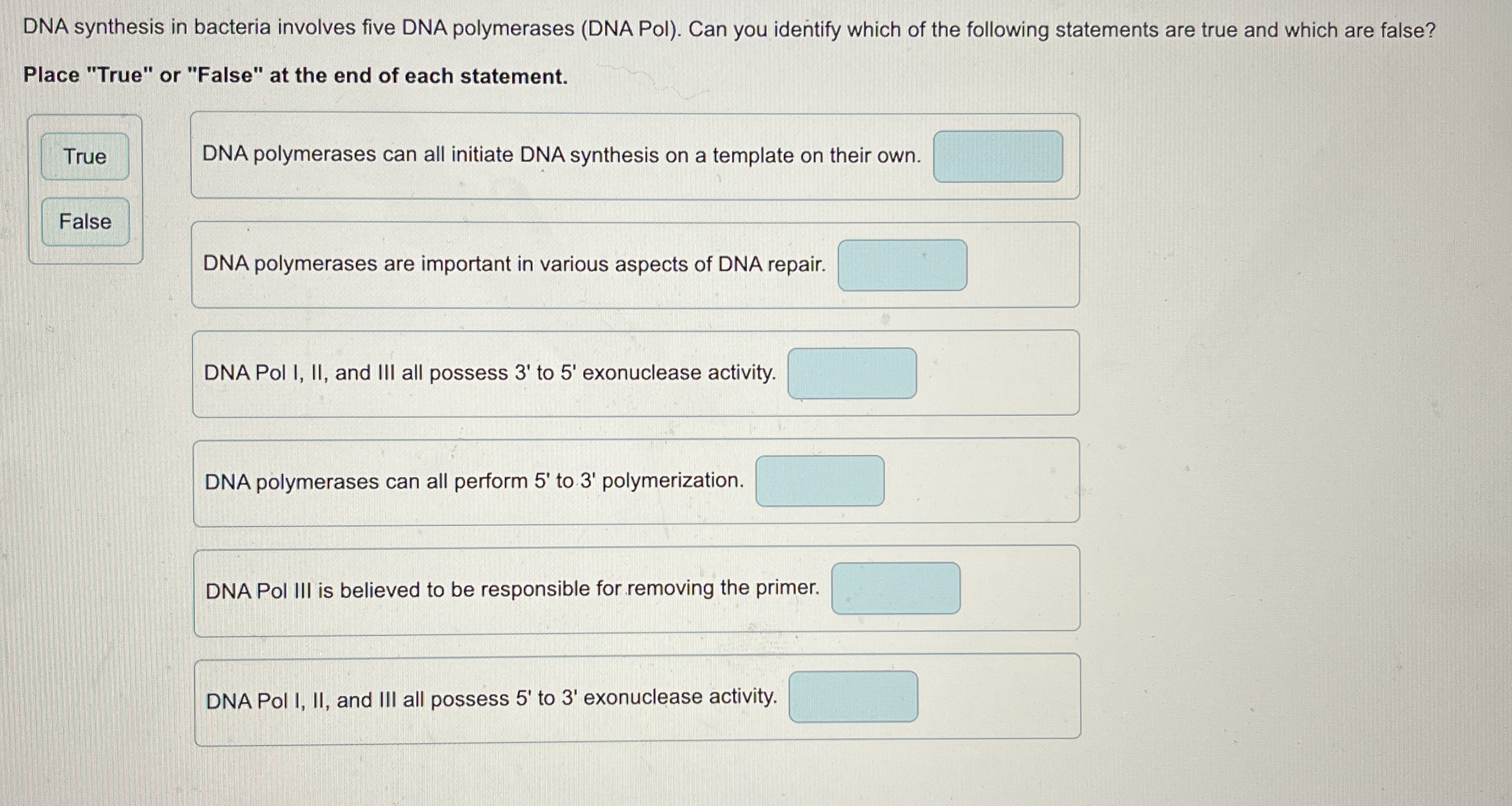 Solved DNA synthesis in bacteria involves five DNA | Chegg.com