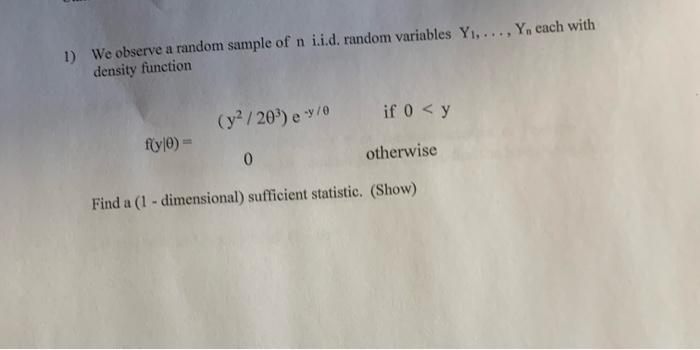 Solved 1) We observe a random sample of n i.i.d. random | Chegg.com