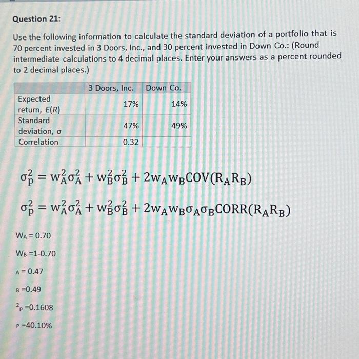 Solved Question 21: Use the following information to | Chegg.com