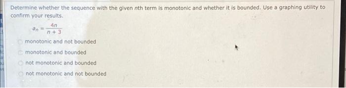 Solved an Determine whether the sequence with the given nth | Chegg.com
