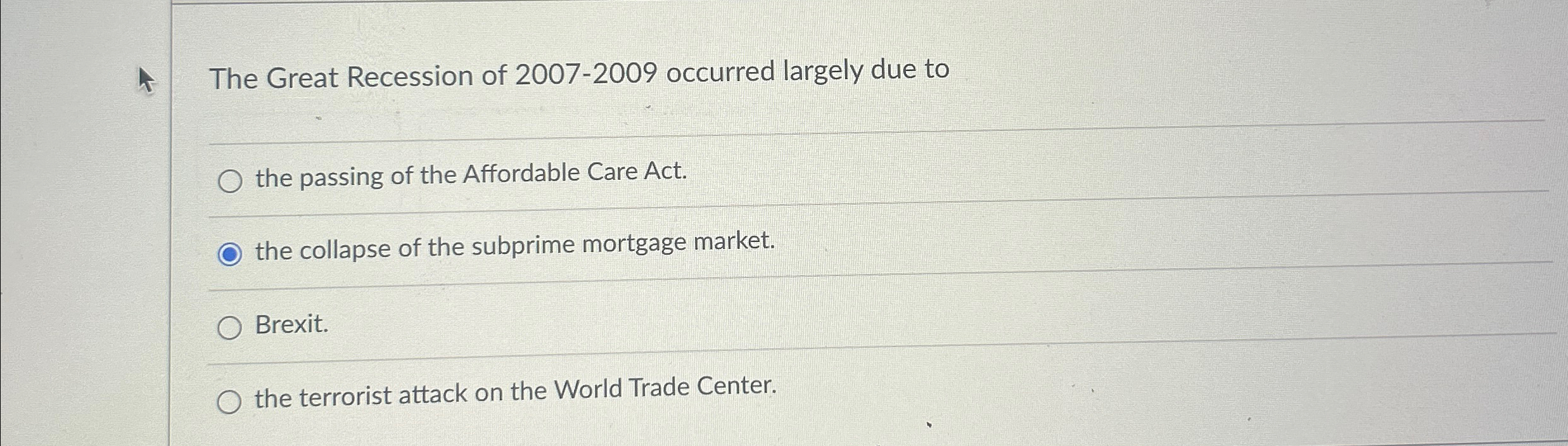 Solved The Great Recession of 2007-2009 ﻿occurred largely | Chegg.com