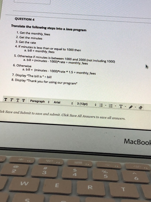 Solved QUESTION 4 Translate the following steps into a Java | Chegg.com