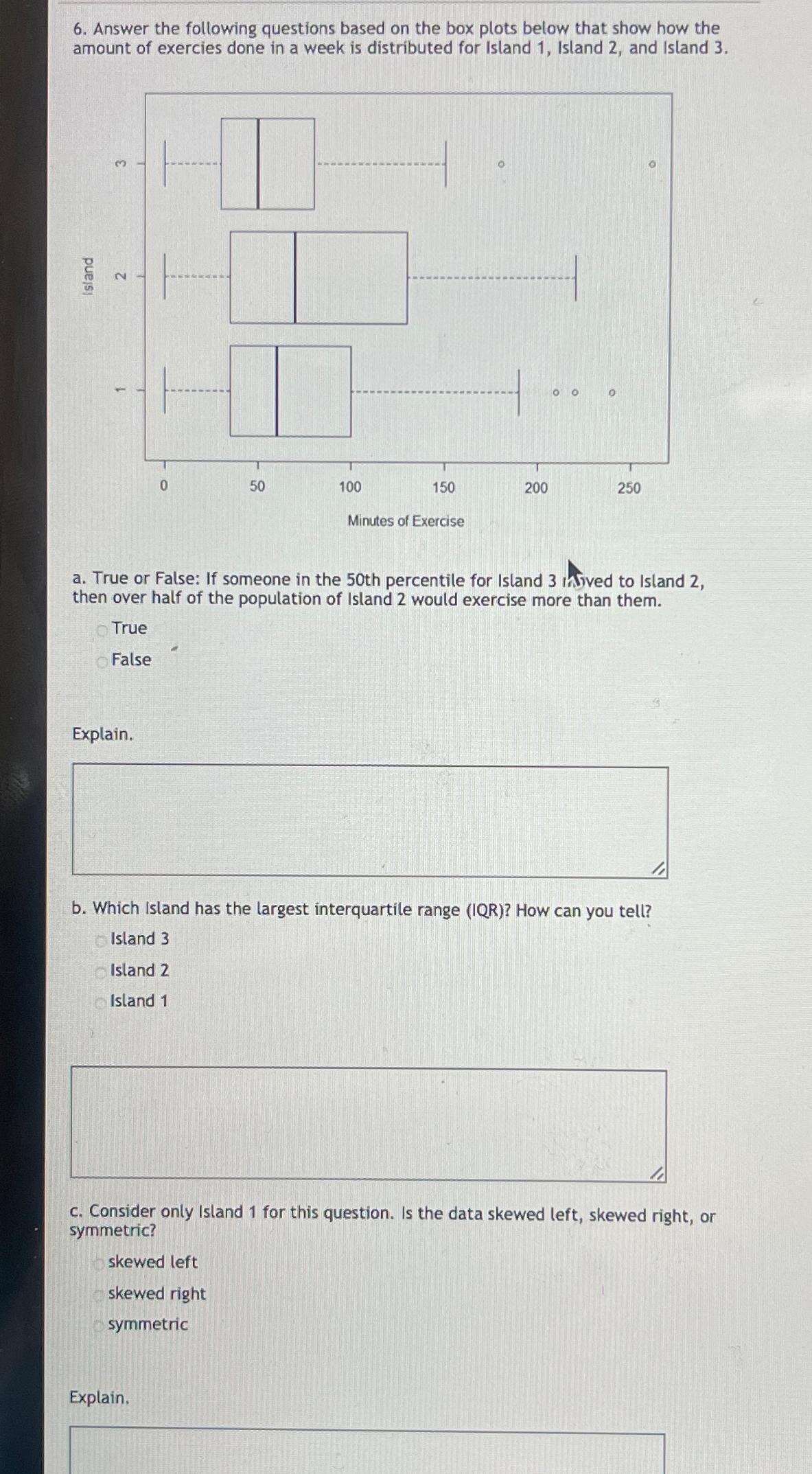Solved Answer the following questions based on the box plots | Chegg.com