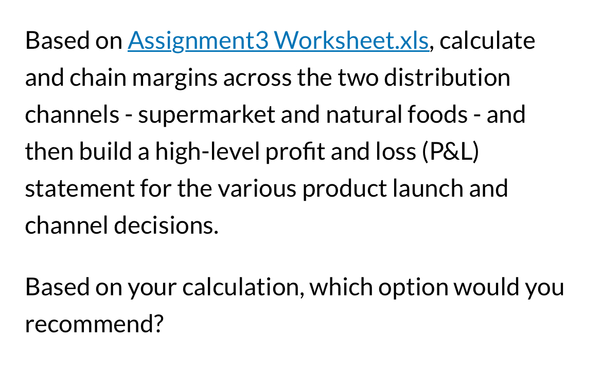 Solved Based on Assignment3 ﻿Worksheet.xls, ﻿calculate and | Chegg.com
