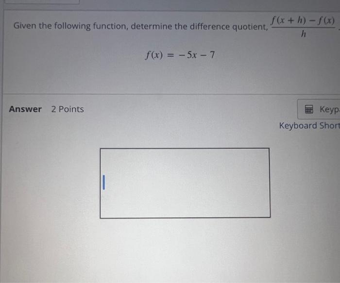 Solved Given the following function, determine the | Chegg.com