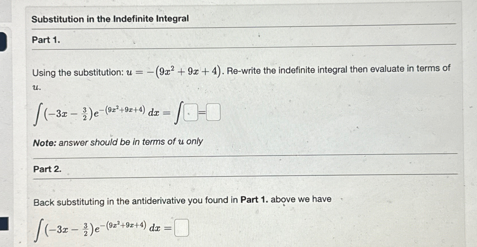 Solved Substitution in the Indefinite IntegralPart 1.Using | Chegg.com