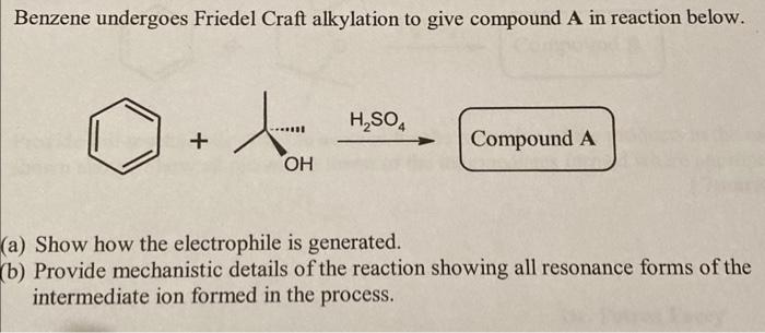 Solved Benzene undergoes Friedel Craft alkylation to give | Chegg.com