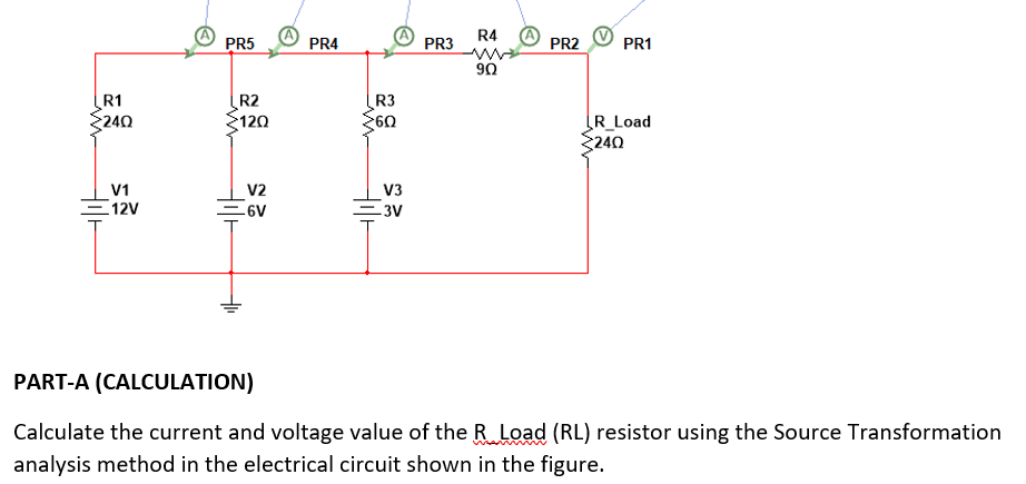 Solved PART-A (CALCULATION)Calculate the current and voltage | Chegg.com