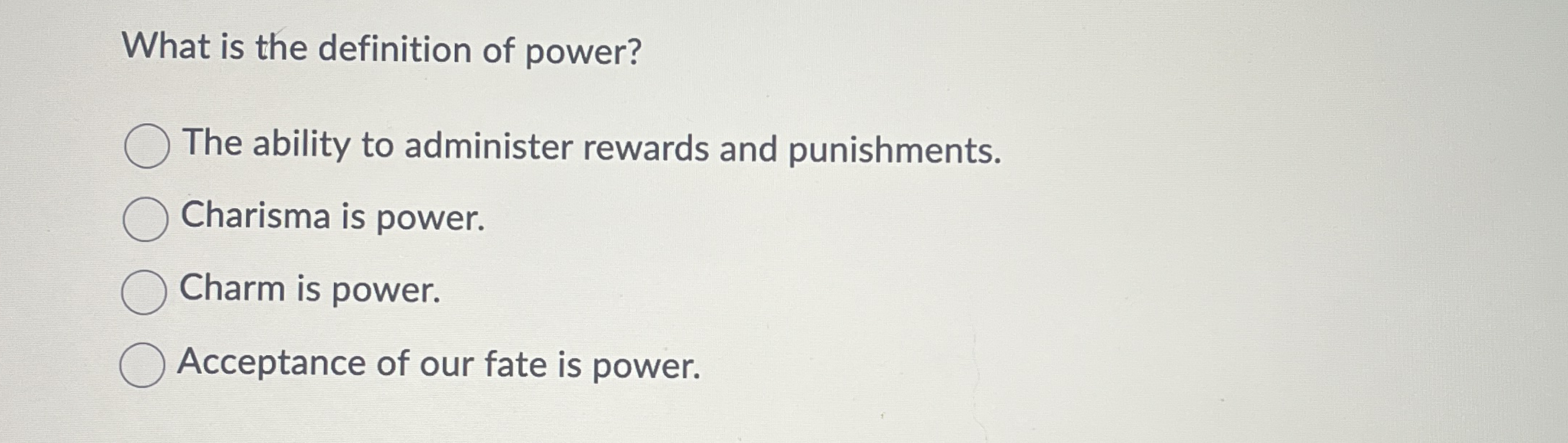 Solved What is the definition of power?The ability to | Chegg.com