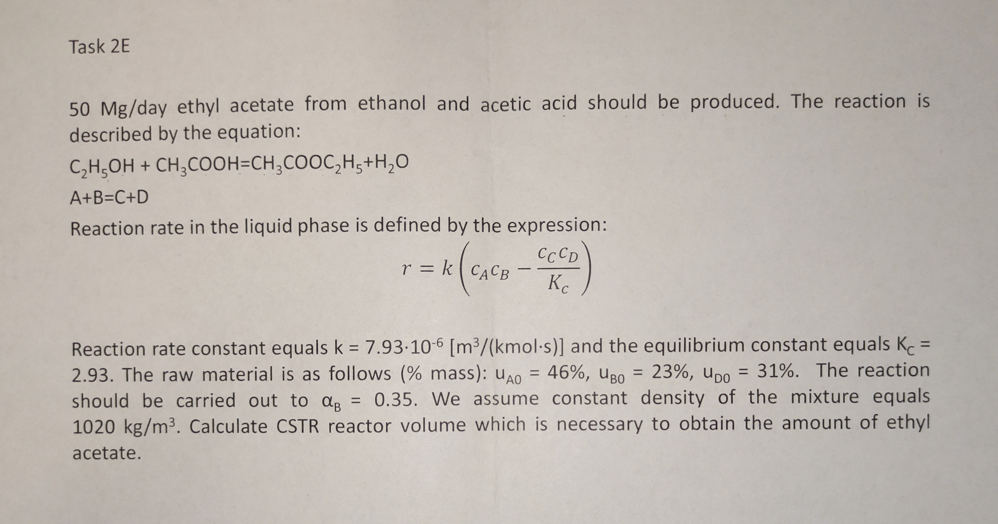 Solved 50 ﻿Mg/day ethyl acetate from ethanol and acetic acid | Chegg.com