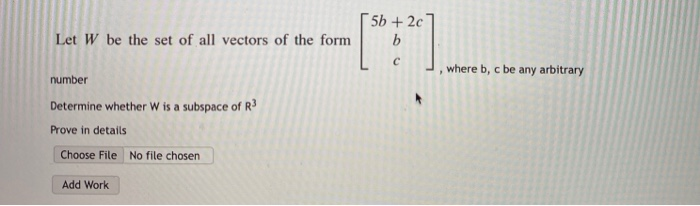 Solved *5b + 2c b Let W be the set of all vectors of the | Chegg.com