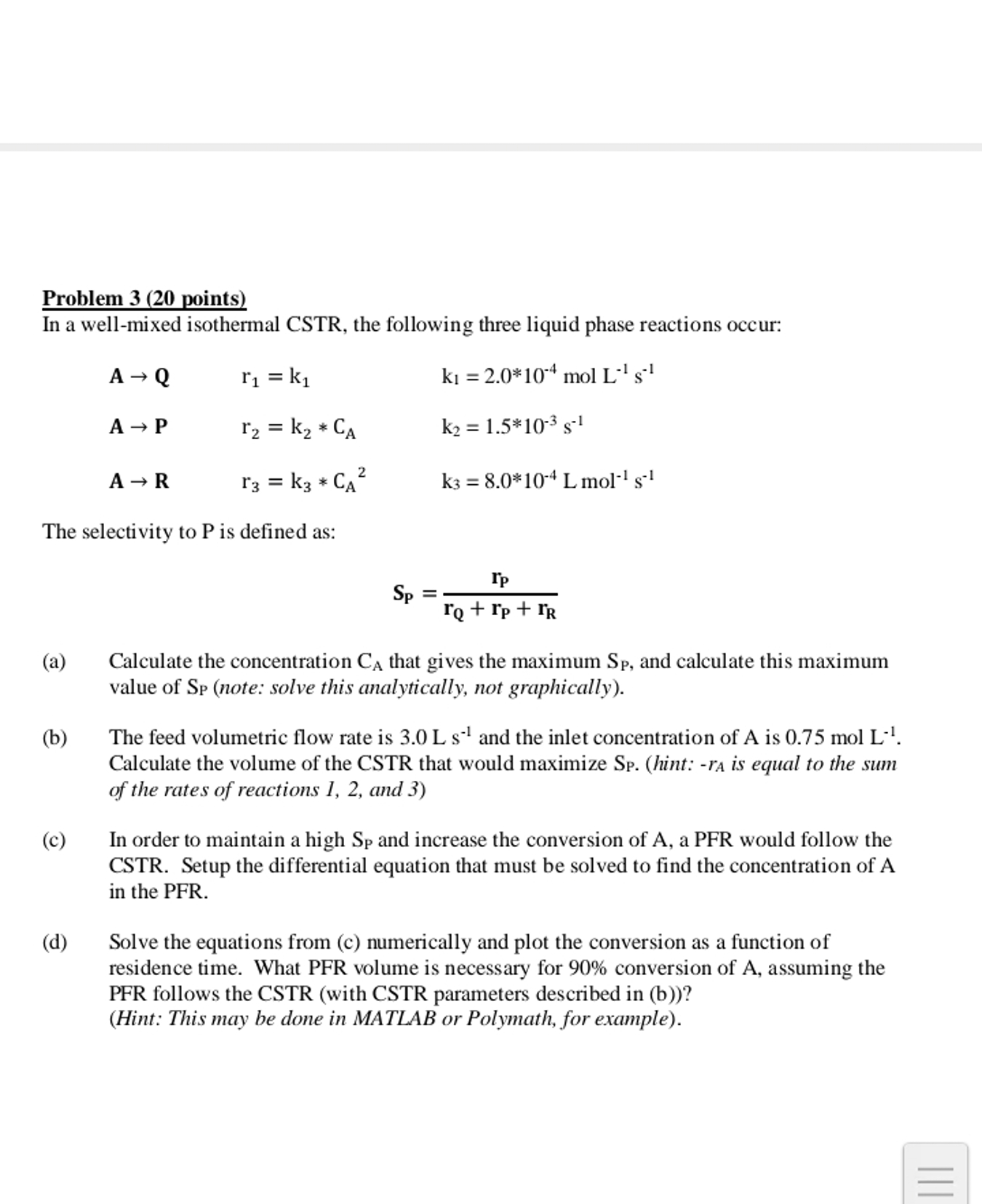 Solved Problem 3 ( 20 ﻿points)In a well-mixed isothermal | Chegg.com