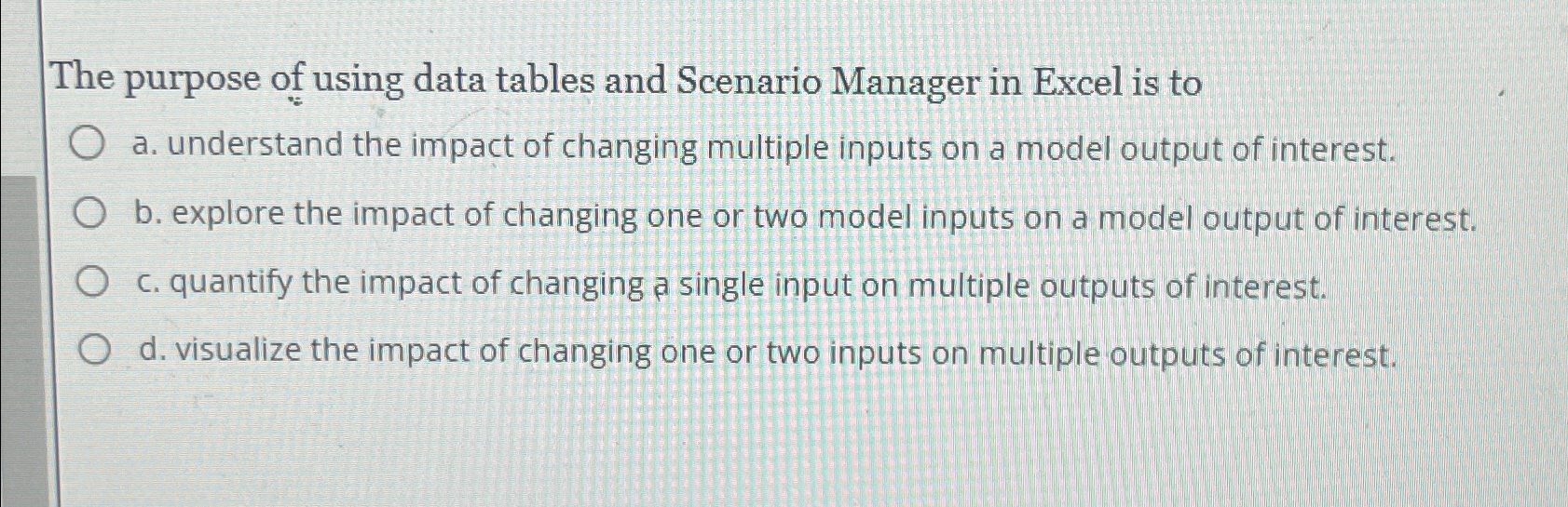 Solved The purpose of using data tables and Scenario Manager | Chegg.com