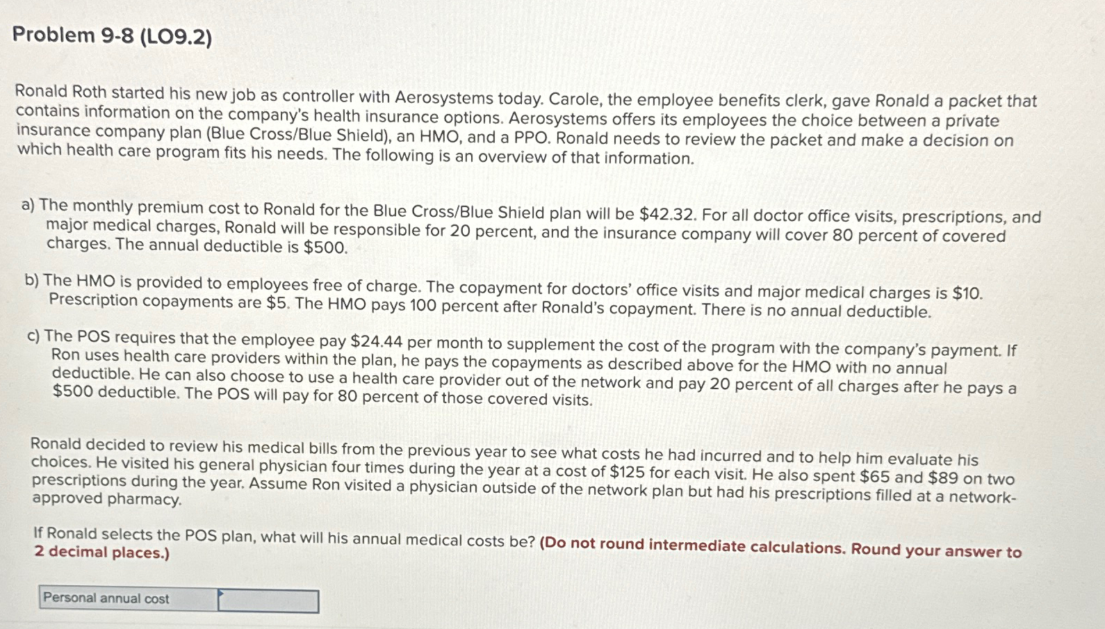 Solved Problem 9-8 (LO9.2)Ronald Roth started his new job as | Chegg.com