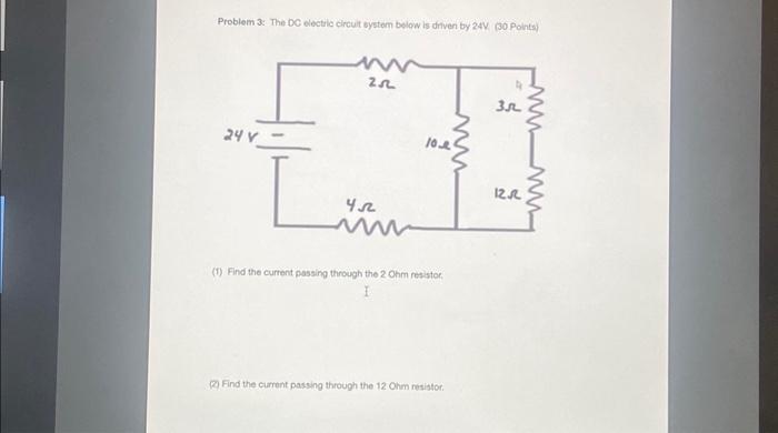 Solved Problem 3: The DC electric circuit system below is | Chegg.com