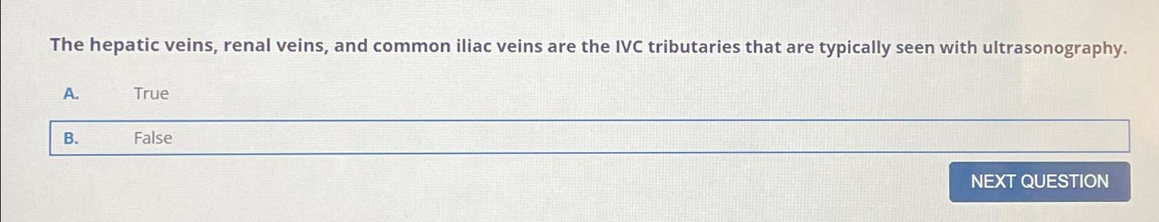 Solved The hepatic veins, renal veins, and common iliac | Chegg.com