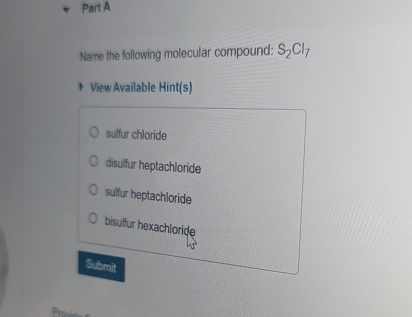 Name the following molecular compound: S2Cl7 View | Chegg.com