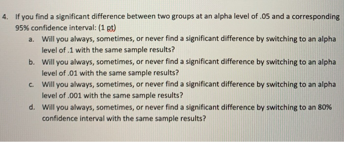 Solved 4. If you find a significant difference between two | Chegg.com