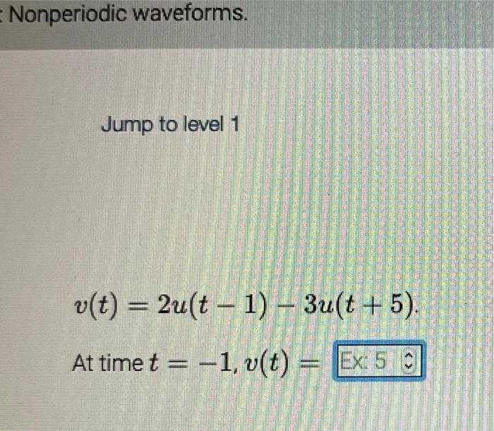 Solved Nonperiodic waveforms. Jump to level 1 | Chegg.com