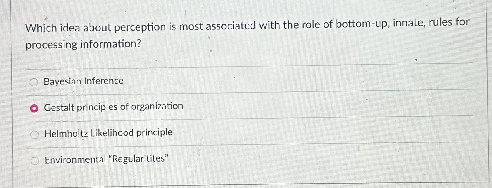 Solved Which idea about perception is most associated with | Chegg.com