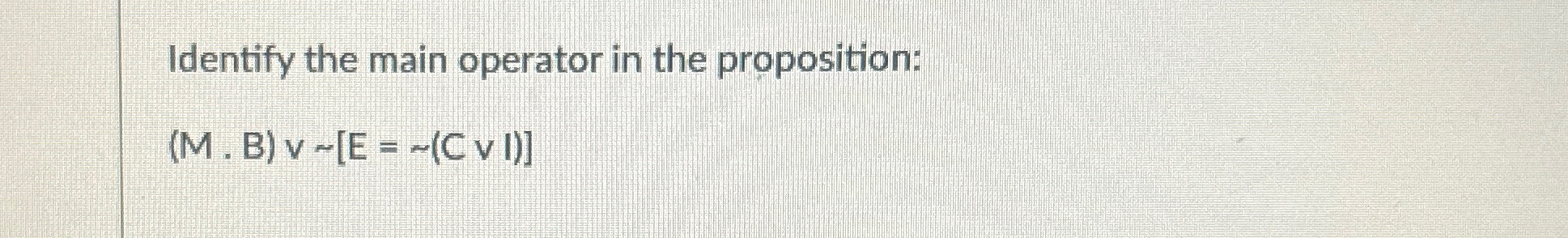 Solved Identify the main operator in the | Chegg.com