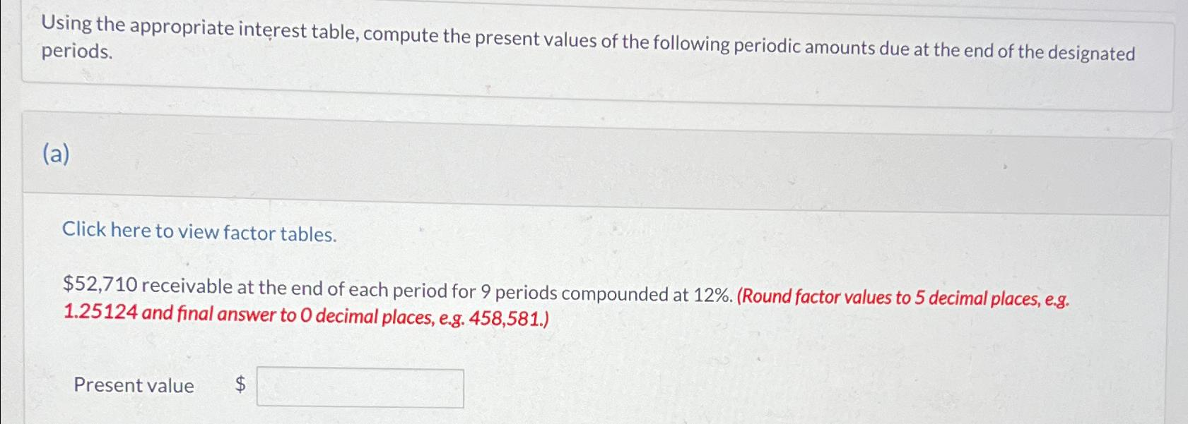 Solved Using the appropriate interest table, compute the | Chegg.com