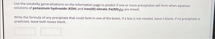 Solved Use the solubility generalizations on the information | Chegg.com