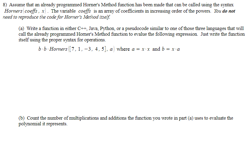 Solved Assume that an already programmed Horner's Method | Chegg.com