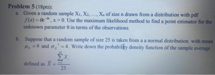 Solved Problem 5 (18pts): a. Given a random sample | Chegg.com
