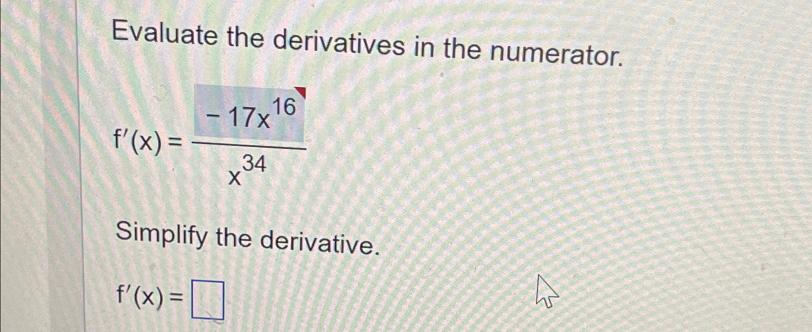 Solved Evaluate the derivatives in the | Chegg.com