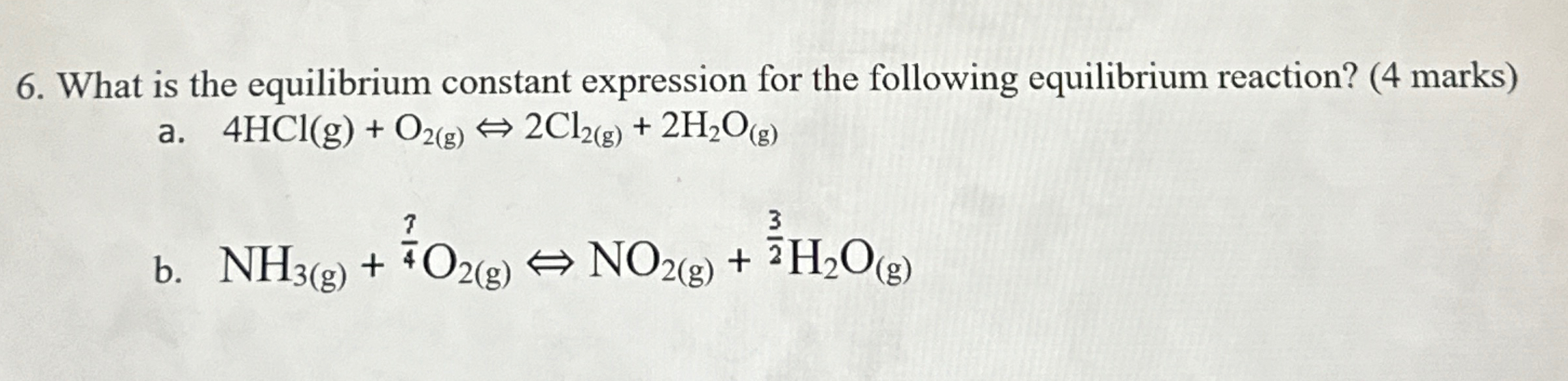 Solved What is the equilibrium constant expression for the | Chegg.com