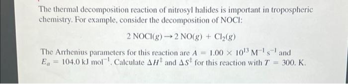 Solved The thermal decomposition reaction of nitrosyl | Chegg.com