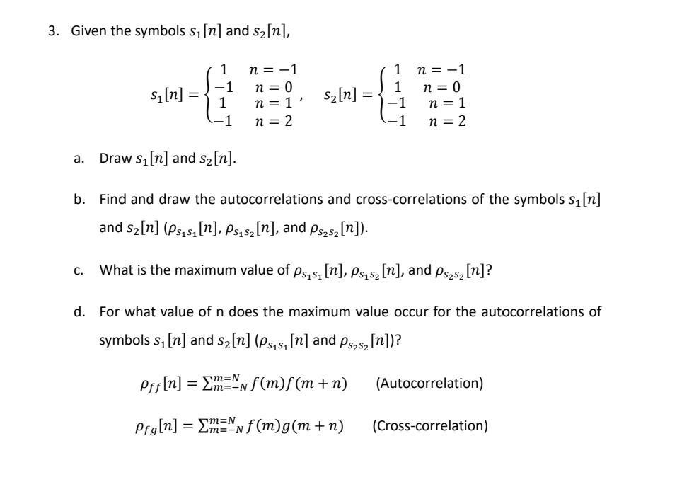 Solved 3. Given the symbols s1[n] and s2[n], | Chegg.com