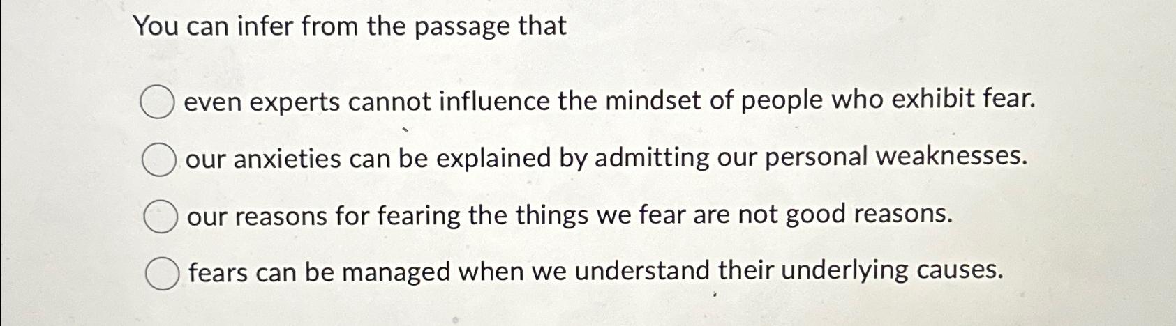 Solved You can infer from the passage thateven experts | Chegg.com