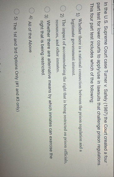 Solved In the U.S. ﻿Supreme Court case Turner v. ﻿Safely | Chegg.com