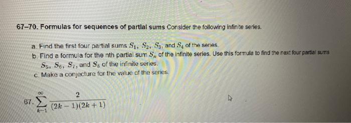 Solved 67-70. Formulas for sequences of partlal sums | Chegg.com