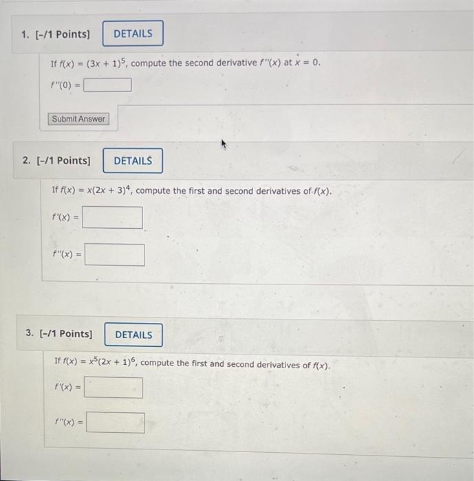 Solved If f(x)=(3x+1)5, compute the second derivative f′′(x) | Chegg.com