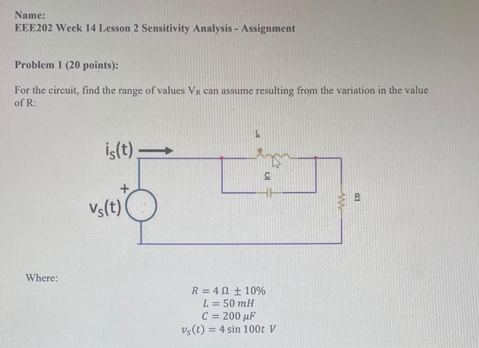 Solved Name: EEE202 Week 14 Lesson 2 Sensitivity Analysis - | Chegg.com