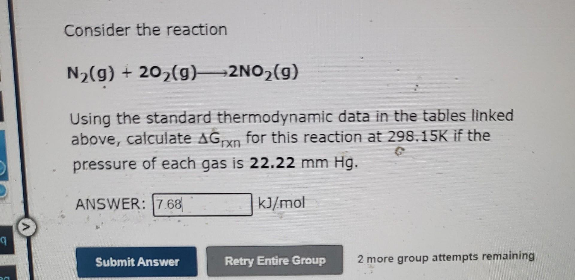 Solved Consider the reaction N2( g)+2O2( g) 2NO2( g) Using | Chegg.com